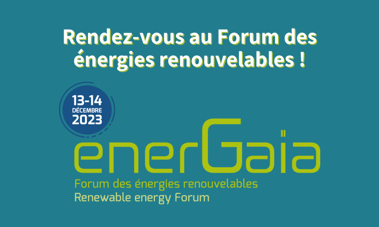 Énergie Solidaire sera présent au Forum EnerGaïa | Énergie Solidaire